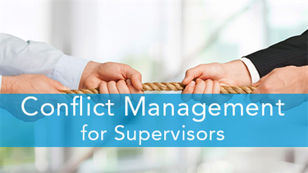 E2L: Conflict Management for Supervisors – Edge2Learn On-Demand Training